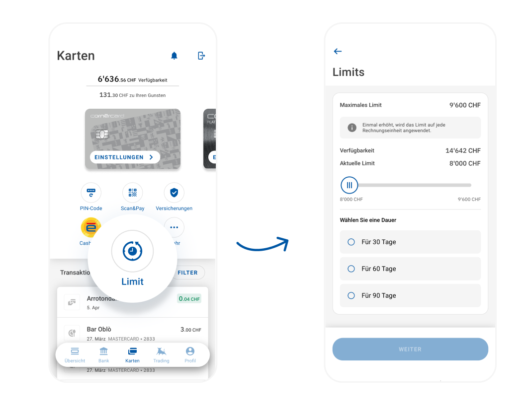 Ich möchte mein Ausgabenlimit über die iCornèr App vorübergehend ...